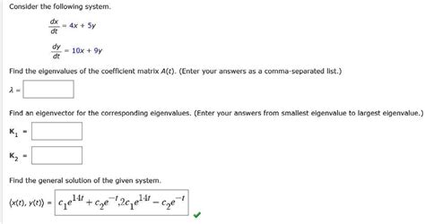 solved consider the following system dx dt 4x sy dy dt 10x 9y find the eigenvalues of