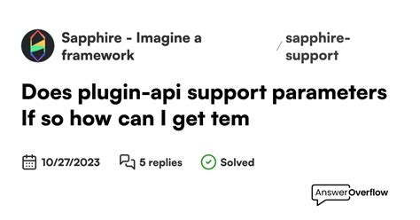 does plugin api support parameters if so how can i get tem sapphire imagine a framework