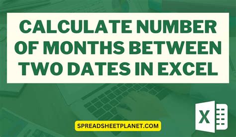 How To Calculate The Number Of Months Between Two Dates In Excel