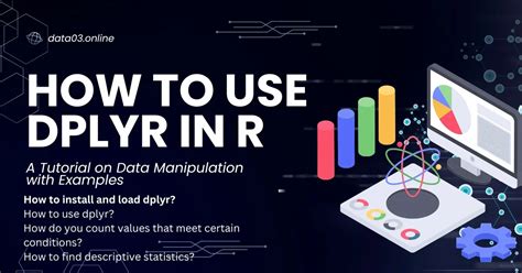 how to use dplyr in r data manipulation examples