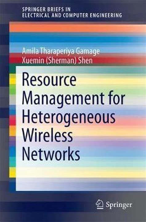resource management for heterogeneous wireless networks 9783319642673 amila