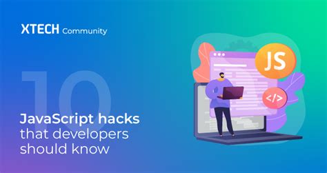 10 javascript hacks that developers should know by diogo salaberri xtechportugal medium