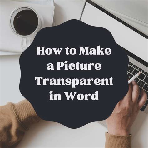 Cómo hacer que una imagen sea transparente en Word Adazing