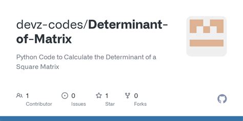 github devz codes determinant of matrix python code to calculate the determinant of a square