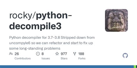 github rocky python decompile3 python decompiler for 3 7 3 8 stripped down from uncompyle6 so