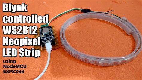 Blynk Controlled WS2812 Neopixel LED Strip Using NodeMCU ESP8266