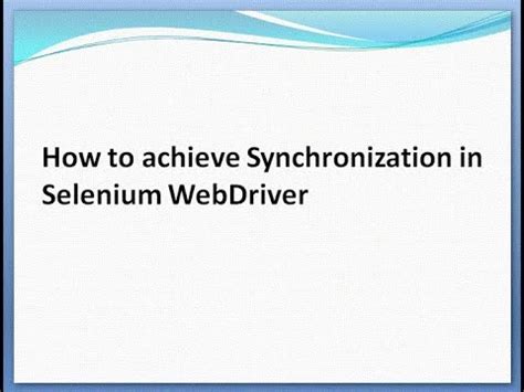 How To Achieve Synchronization In Selenium WebDriver YouTube