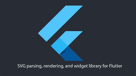 SVG Parsing Rendering And Widget Library For Flutter