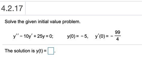 solved 4 2 15 solve the given initial value problem y