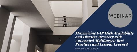 Webinar Maximizing Sap High Availability And Disaster Recovery With