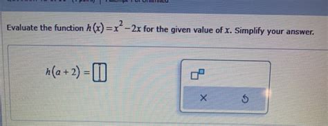 solved evaluate the function f x x 4x for the given value
