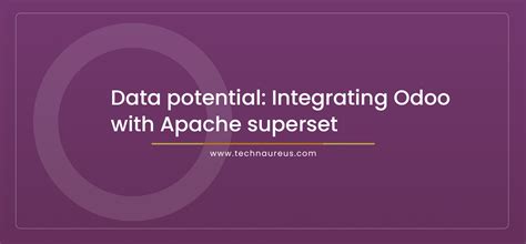 Data Potential Integrating Odoo With Apache Superset