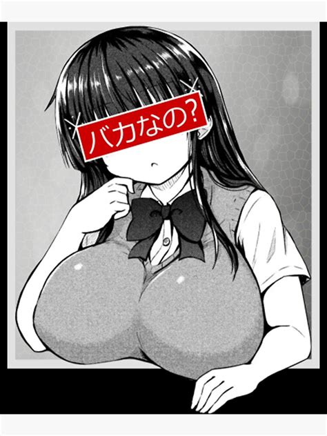 Waifu Babe Are You Stupid Lewd Busty Anime Girl T Shirt Poster