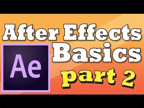 After Effects Basics Part 2 YouTube