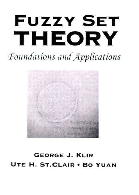 fuzzy set theory foundations and applications informit