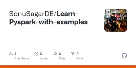 GitHub SonuSagarDE Learn Pyspark With Examples