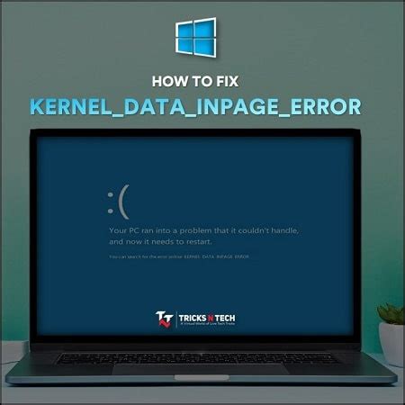 7 Ways To Fix KERNEL DATA INPAGE ERROR On Windows OS