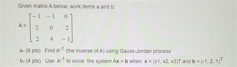 solved given matrix a below work items a and b