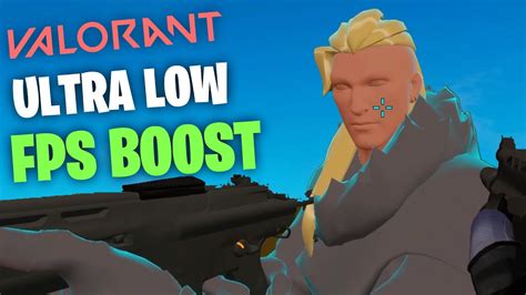 Valorant ULTRA LOW Graphics Tutorial FPS Boost Fix Lag Stuttering