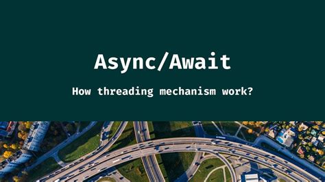 how threading works in async await pattern youtube