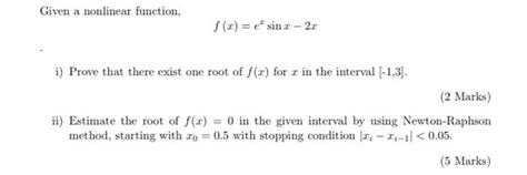 solved given a nonlinear function f x exsinx−2x i prove