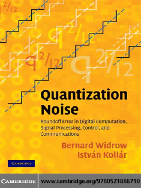 quantization noise roundoff error in digital computation signal processing control and