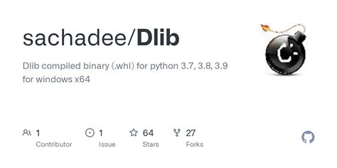 GitHub Sachadee Dlib Dlib Compiled Binary Whl For Python 3 7 3 8