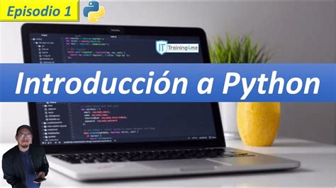 01 python parte 1 introduccion youtube