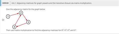 solved give the adjacency matrix for the graph below then