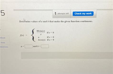 solved determine values of a and b that make the given