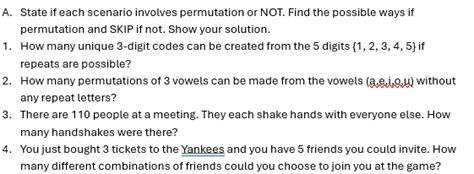 solved a state if each scenario involves permutation or not find the possible ways if