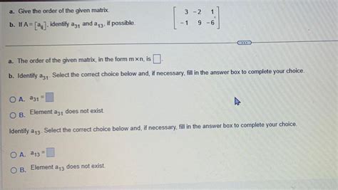 [answered] a give the order of the given matrix b if a a identi