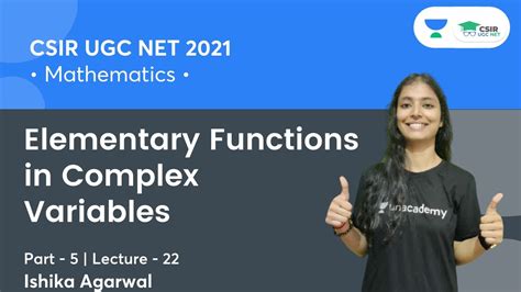 elementary functions in complex variables csir net gate iit jam by ishika agarwal youtube