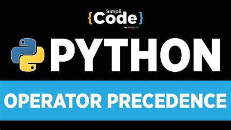 Python Tutorial For Beginners Python Operator Precedence And