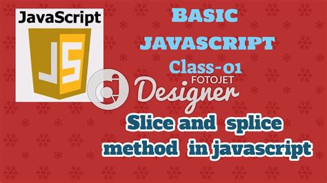 introduction to array and its two important methods use in javascript language slice and