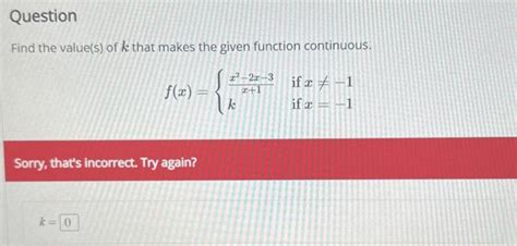 solved find the value s of k that makes the given function