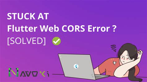 [solved] flutter web cors error navoki