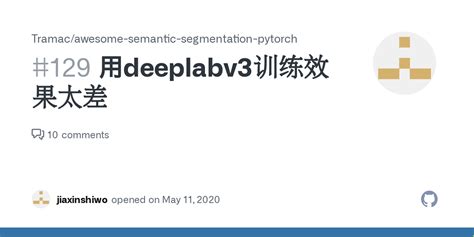 Deeplabv Issue Tramac Awesome Semantic Segmentation