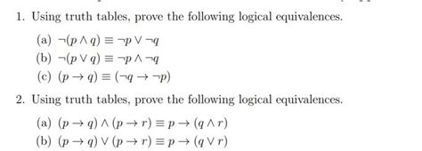 solved 1 using truth tables prove the following logical