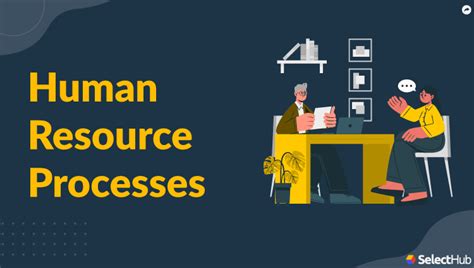 human resources hr processes 2024 ultimate guide
