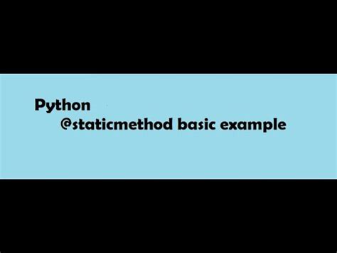 2 Python Static Method Basic Example Python Tutorials For Beginners