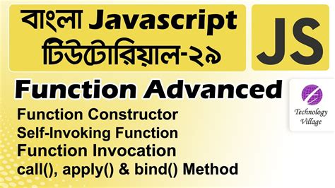 javascript function advanced tutorial in bangla js constructor self invoking apply call and