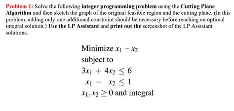 solved problem 1 solve the following integer programming