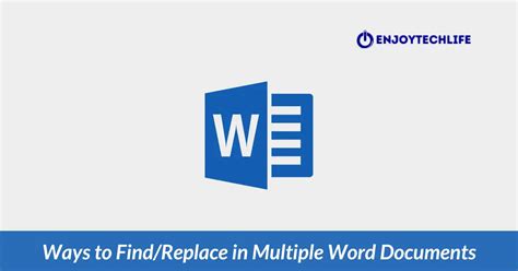 How Do I Find And Replace Multiple Word Documents Enjoytechlife