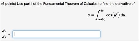 solved 6 points use part i of the fundamental theorem of