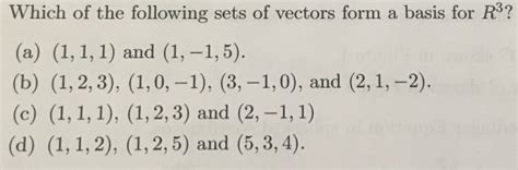 solved which of the following sets of vectors form a basis