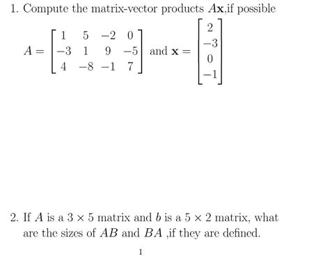 solved 1 compute the matrix vector products ax if possible