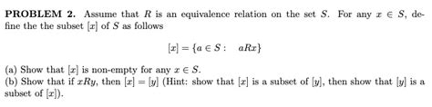 solved texts problem 2 assume that r is an equivalence relation on the set s for any e ∈ s