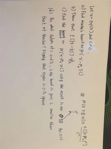 solved let x∼exp λ and c 0 a find markor s bound on