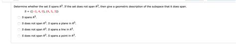 solved determine whether the set s spans r3 if the set does